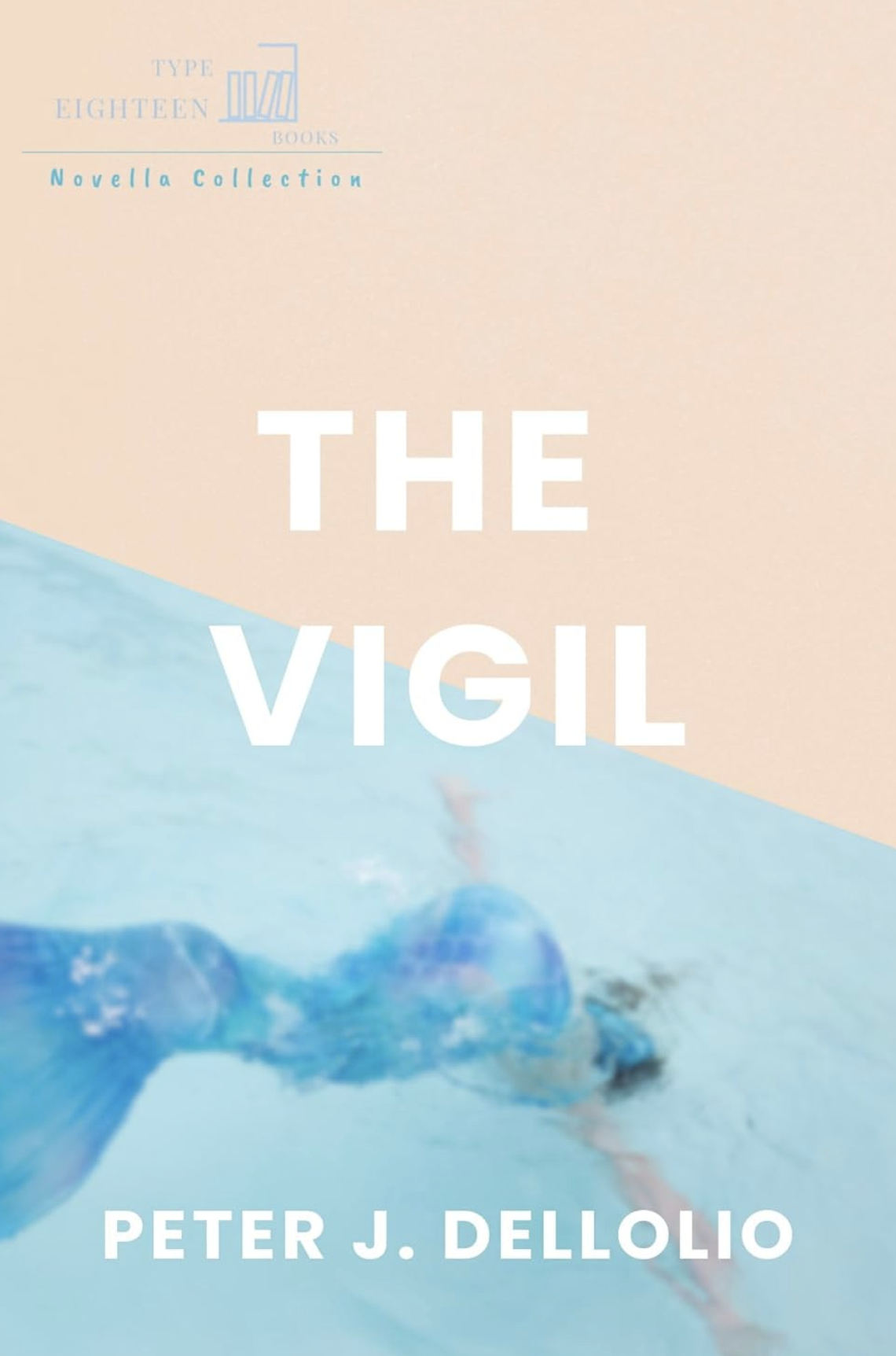 The Vigil - a novella by Peter J. Dellolio - Literary Heist